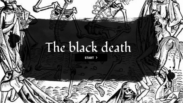 THE BLACK DEATH | Genially