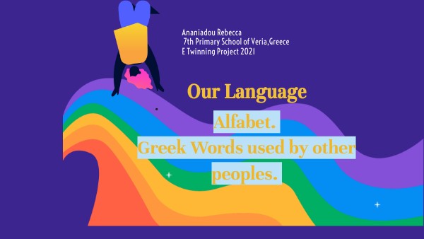 Our Language :Albabet. Greek words used by other peoples