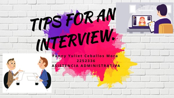 TIPS FOR AN INTERVIEW.