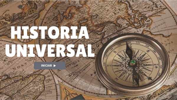 Historia Universal | Genially