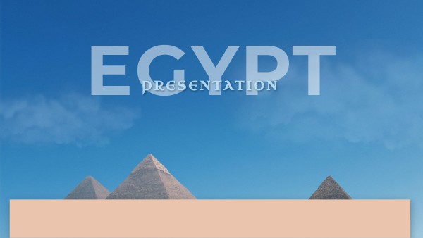EGYPT PRESENTATION | Genially