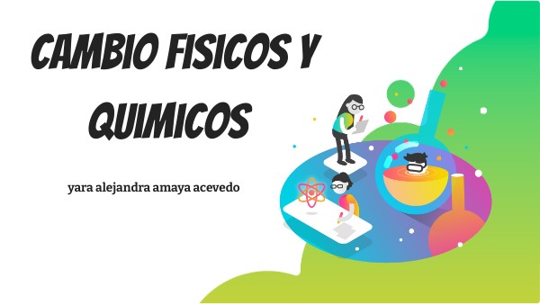 tipo de cambios fisicos y quimicos