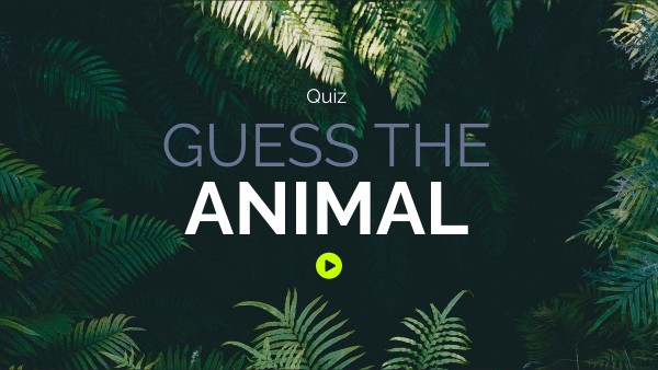GUESS THE ZOO ANIMAL | Genially