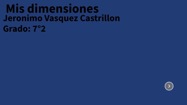 Mis dimensiones | Genially