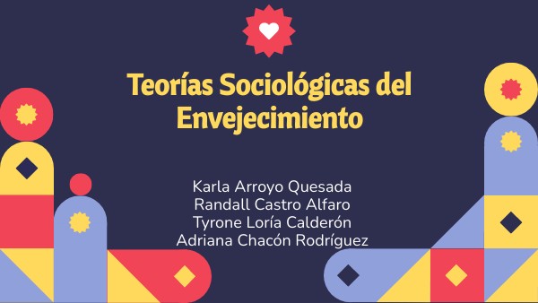 Teorías Sociológicas del Envejecimiento | Genially