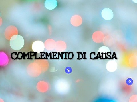 Complemento di causa | Genially