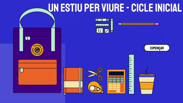 C. INICIAL - Deures d'un estiu per viure | Genially