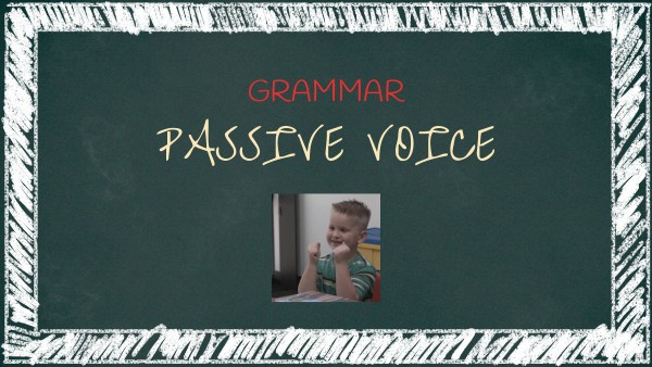 Grammar - passive voice | Genially