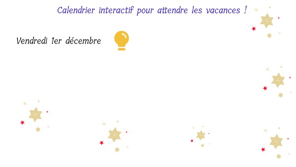 Calendrier avant vacances | Genially