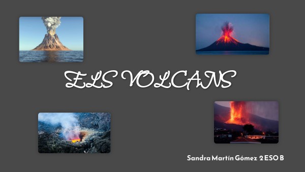 Els volcans | Genially