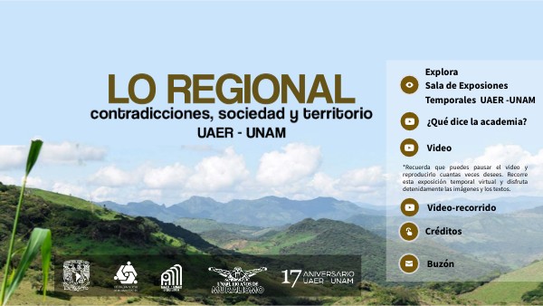 Exposición virtual. Lo regional UAER - UNAM