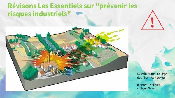 Les essentiel risques industriels | Genially