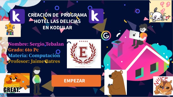 CREACION PROGRAMA - HOTEL LAS DELICIAS EN KODULAR | Genially