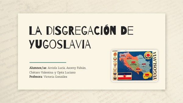 La disgregación de Yugoslavia
