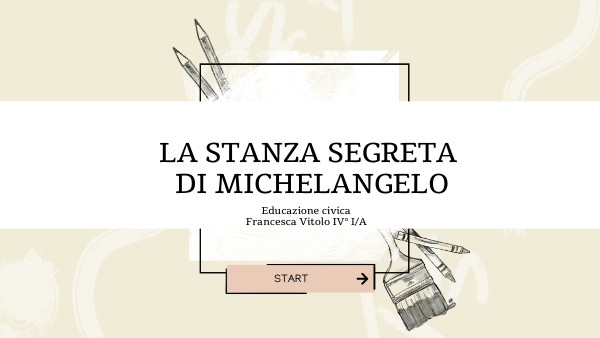 la stanza segreta di michelangelo