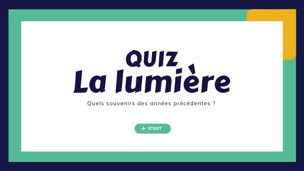 La lumière QUIZ