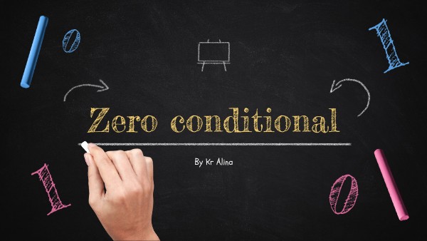 Zero conditional | Genially