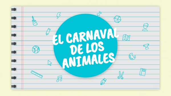 El Carnaval de los Animales