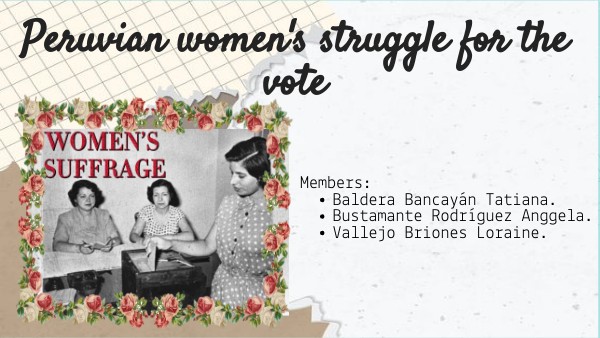 WOMEN'S SUFFRAGE IN PERU | Genially