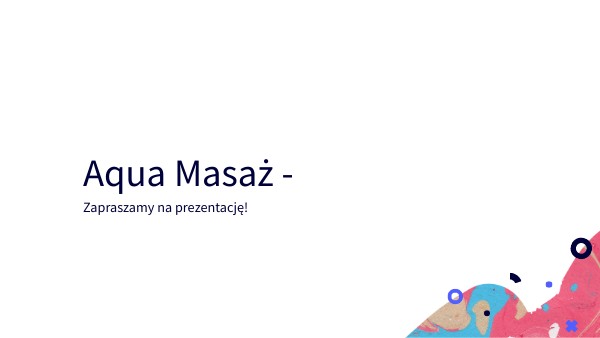 Prezentacja Aqua Masaż