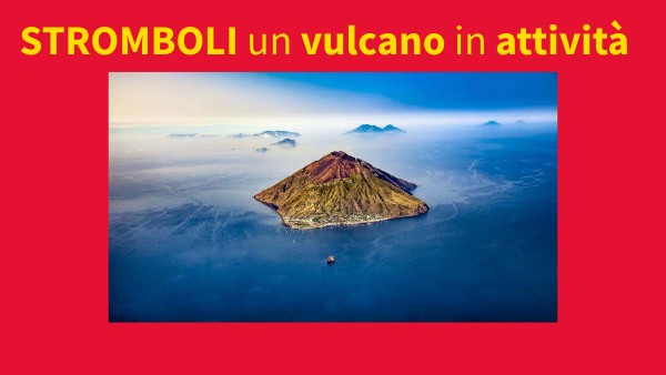STROMBOLI - VULCANO SARA lavoro gruppo