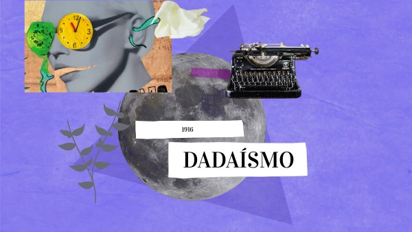 DADAISMO PRESENTATION | Genially