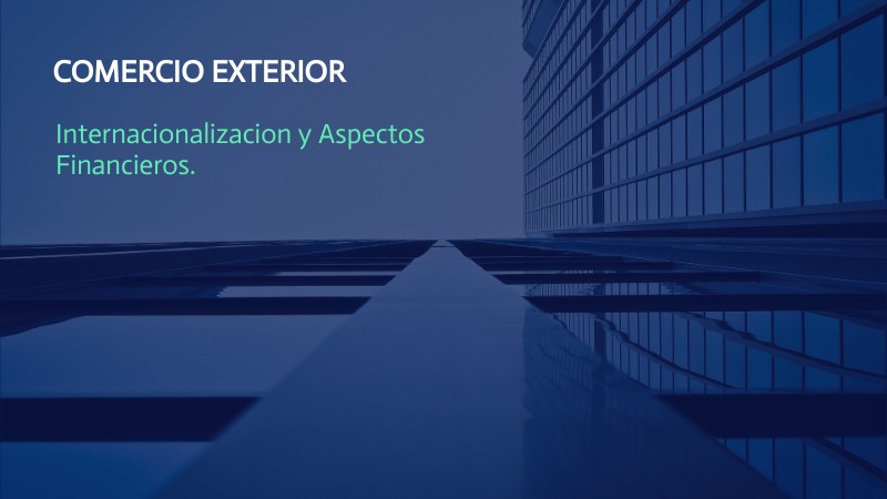 PRESENTACIÓN COMERCIO EXTERIOR | Genially