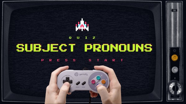 QUIZ SUBJECT PRONOUNS | Genially
