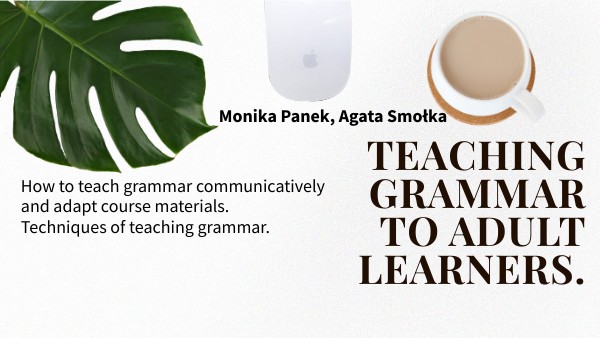 teaching grammar to adult learners - Agaty dodane | Genially