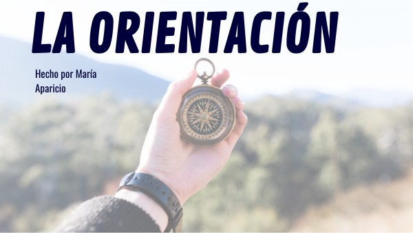 LA ORIENTACIÓN