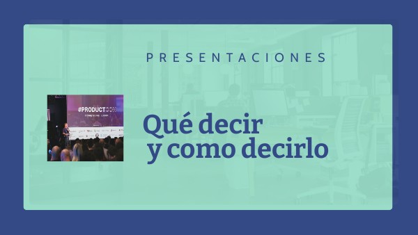 Qué decir y Cómo decirlo