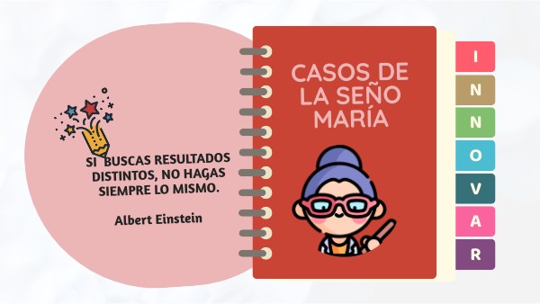 CASOS DE LA SEÑO MARÍA
