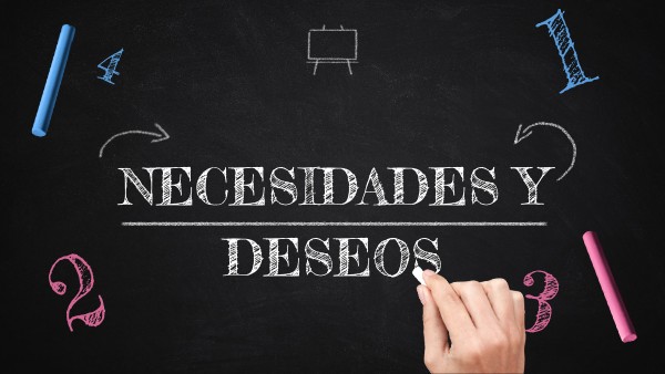 NECESIDADES Y DESEOS