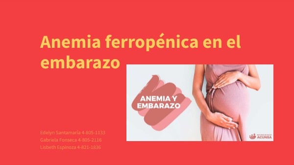 Anemia ferropénica durante el embarazo