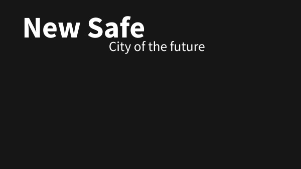 New Safe City