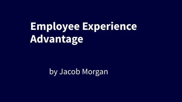 Employee Experience Advantage | Genially
