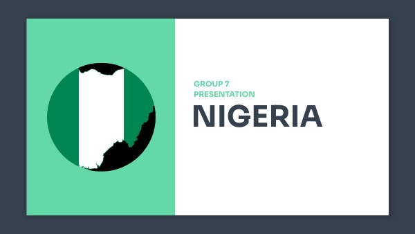 NIGERIA GROUP 7 | Genially