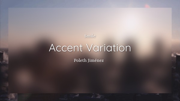 Accent Variation | Genially