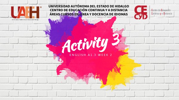 ACTIVITY 3 ENGLISH A1.3 WEEK 2 | Genially
