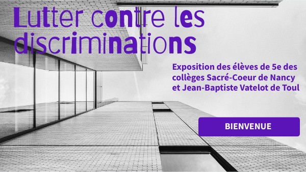 EXPOSITION VIRTUELLE POUR LUTTER CONTRE LES DISCRIMINATIONS