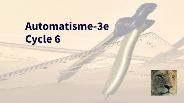 Automatisme 3e Cycle 6 | Genially