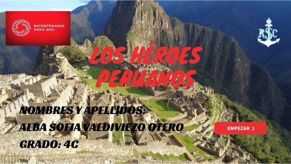 Los Héroes de la históricos del Perú