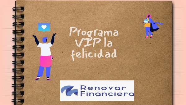 PROGRAMA VIP LA FELICIDAD | Genially