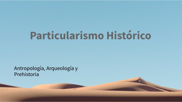 Particularismo Histórico | Genially