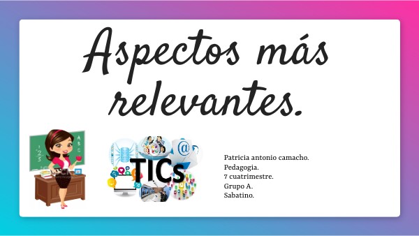 Aspectos mas relevantes.