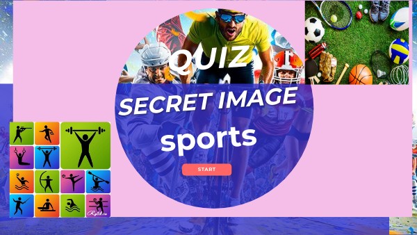 SECRET IMAGE QUIZ (SPORTS)) | Genially