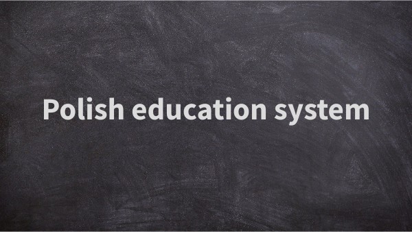 Polish education system | Genially