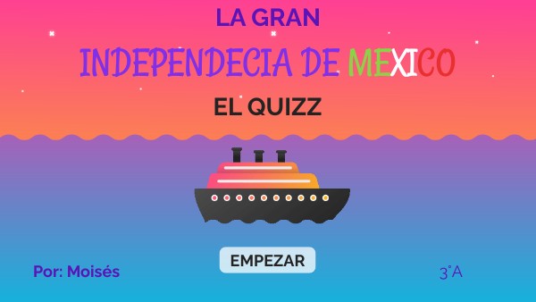 Independencia de México | Genially