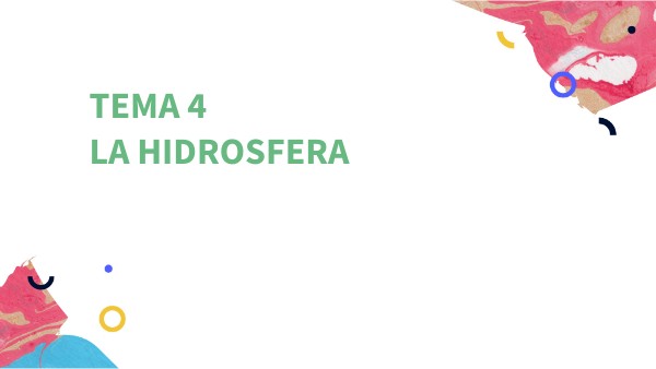 TEMA 4: LA HIDROSFERA