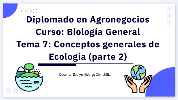 Tema 7: Ecología (parte 2) | Genially